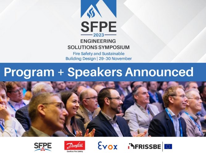 SFPE Announces Program and Speakers for Upcoming Engineering Solutions Symposium for Fire Safety ...